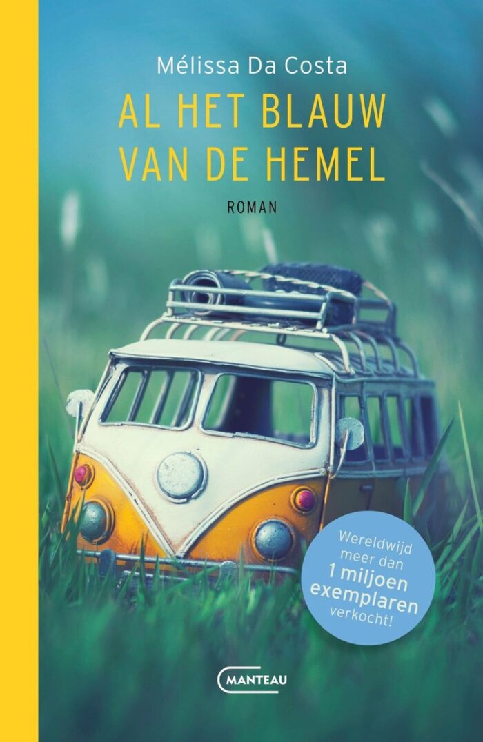 Al het blauw van de hemel van Mélissa Da Costa - EbookPlaza